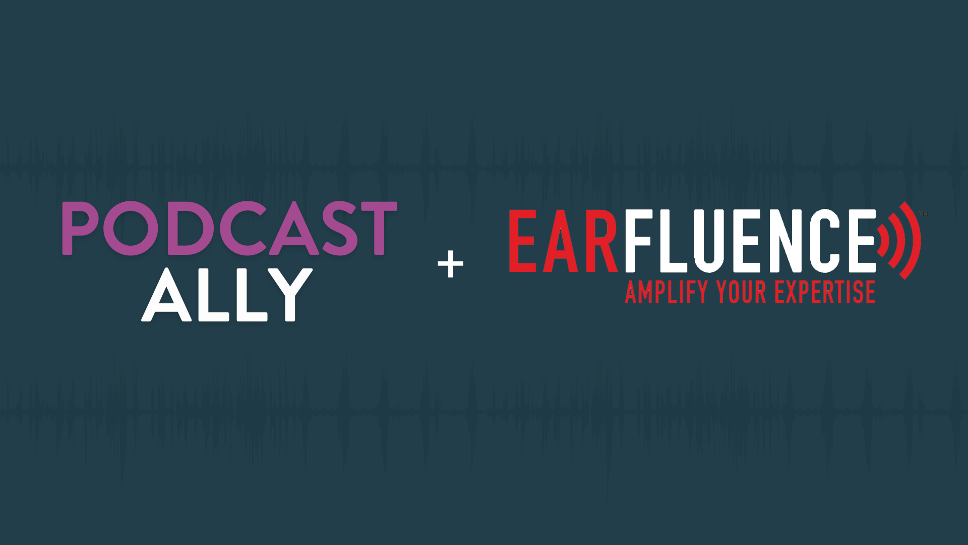 Earfluence is Thrilled to Announce the Acquisition of Pocast Ally ...